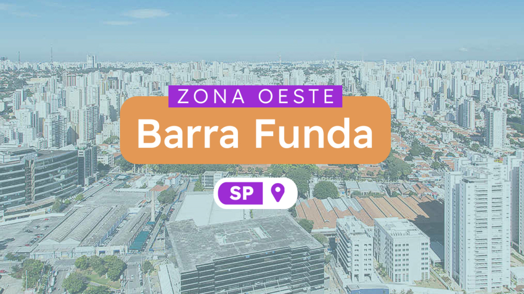 Conheça a Barra Funda, na zona oeste de São Paulo
