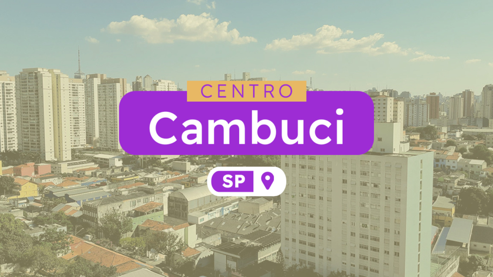 Conheça o Cambuci, na zona central de São Paulo - Blog da Livar